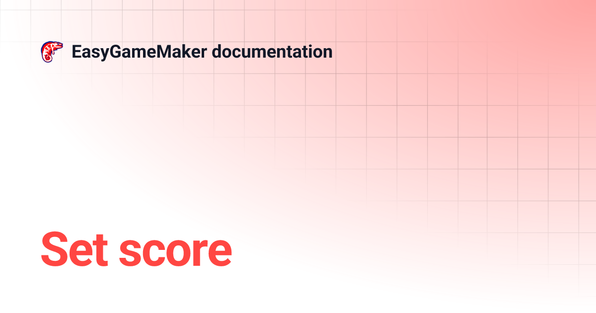Set score | EasyGameMaker documentation